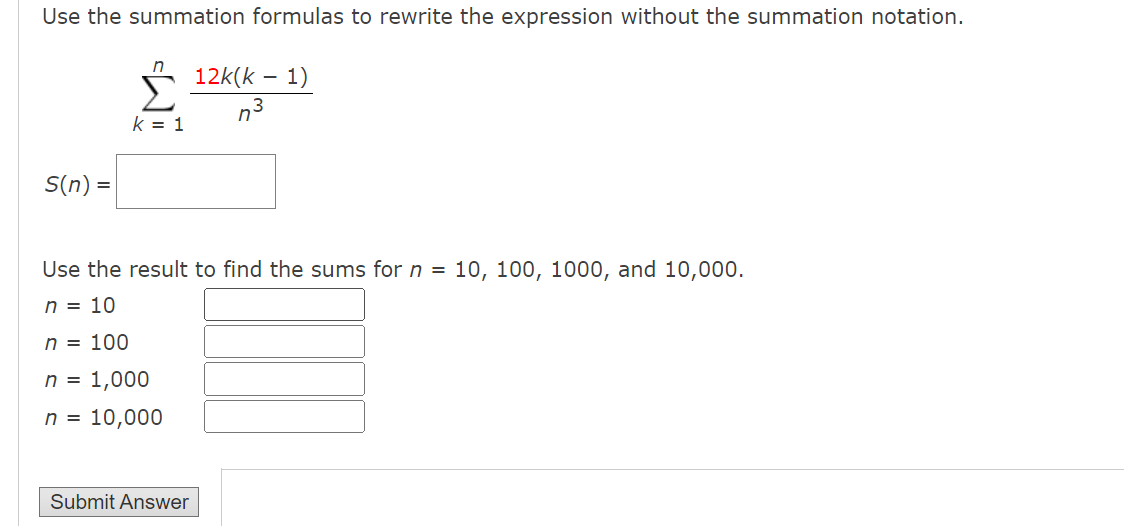 Solved Use the summation formulas to rewrite the expression | Chegg.com