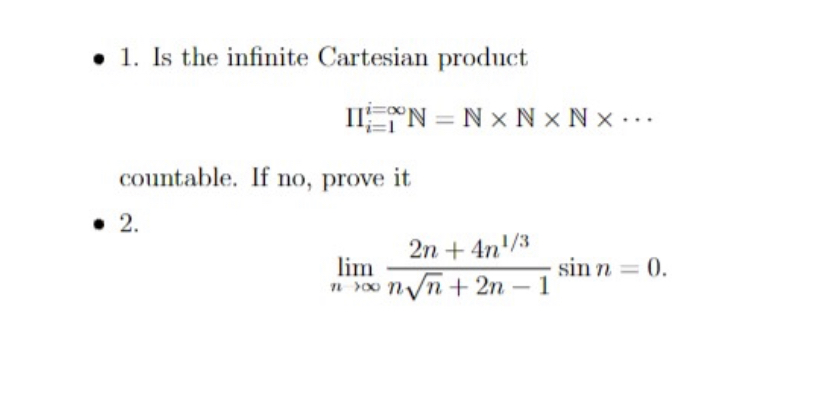 Solved 1. Is the infinite Cartesian product Πi=1i=∞N=N×N×N×⋯ | Chegg.com