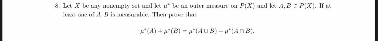 Solved 8. Let X be any nonempty set and let u be an outer | Chegg.com