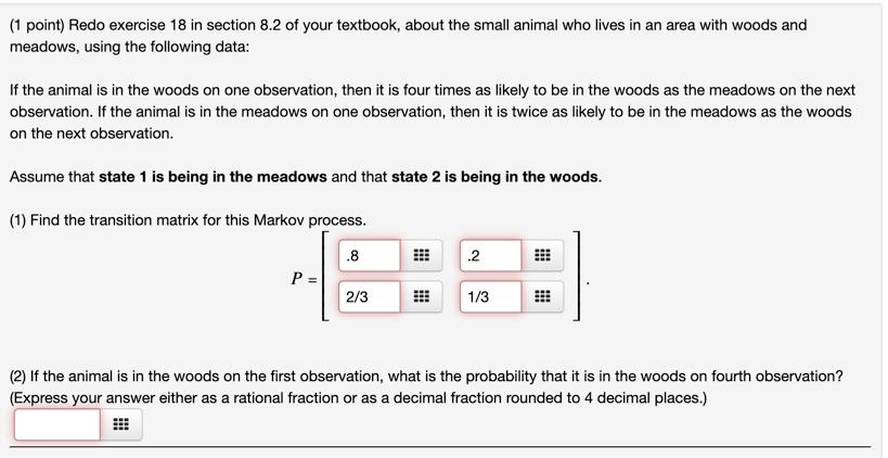 Solved (1 point) Redo exercise 18 in section 8.2 of your | Chegg.com