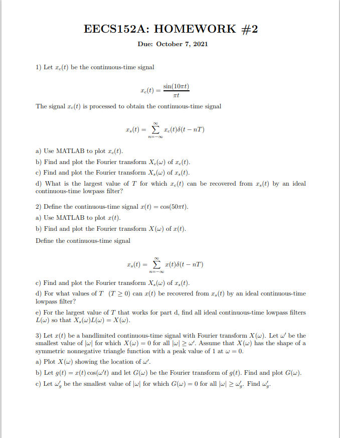 Solved EECS152A: HOMEWORK #2 Due: October 7, 2021 1) Let | Chegg.com