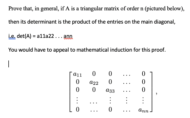 Solved Prove that, in general, if A is a triangular matrix | Chegg.com