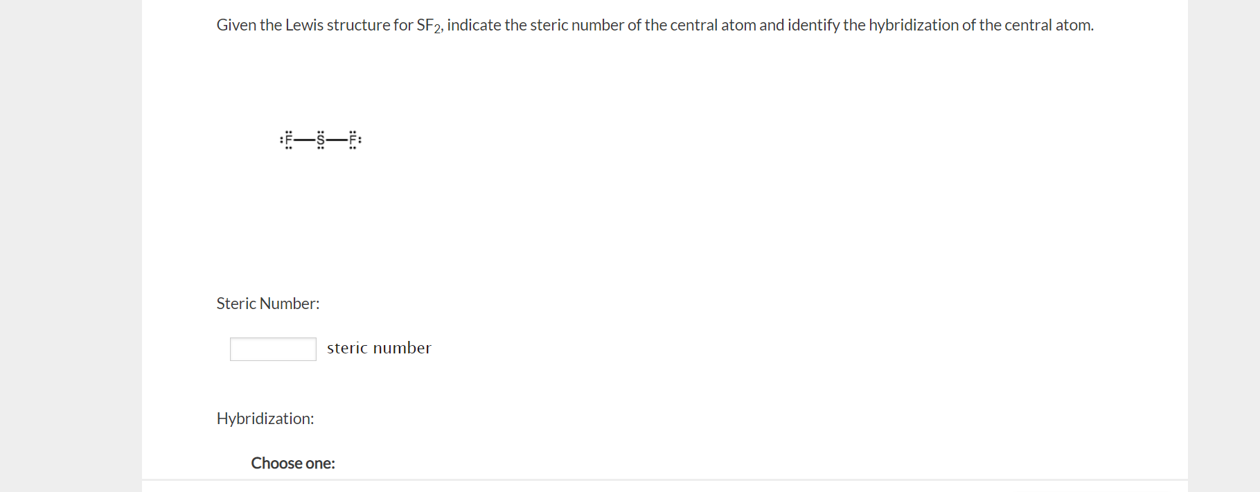 Solved Given the Lewis structure for SF2, indicate the | Chegg.com