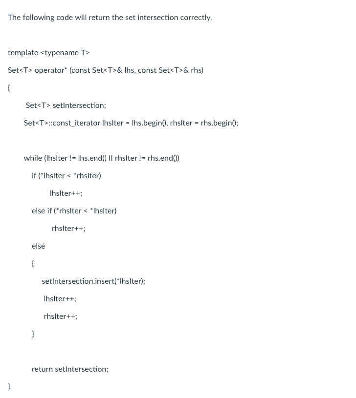 Solved The following code will return the set intersection | Chegg.com