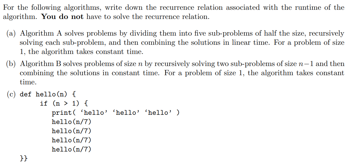 Solved For the following algorithms, write down the | Chegg.com