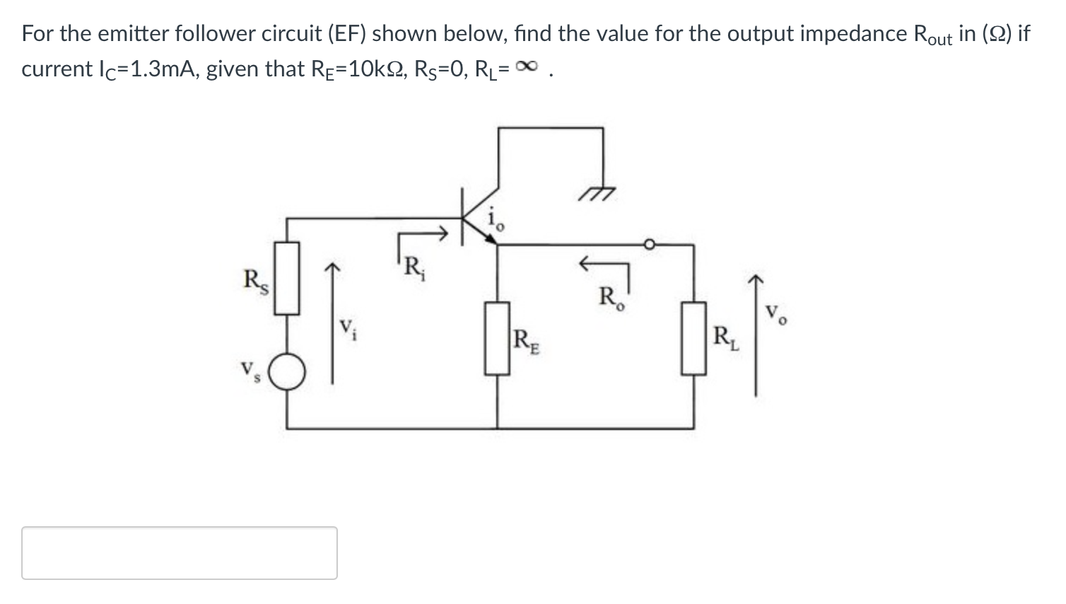Solved For the emitter follower circuit (EF) shown below, | Chegg.com