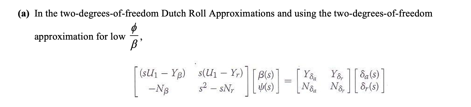 (a) In the two-degrees-of-freedom Dutch Roll | Chegg.com