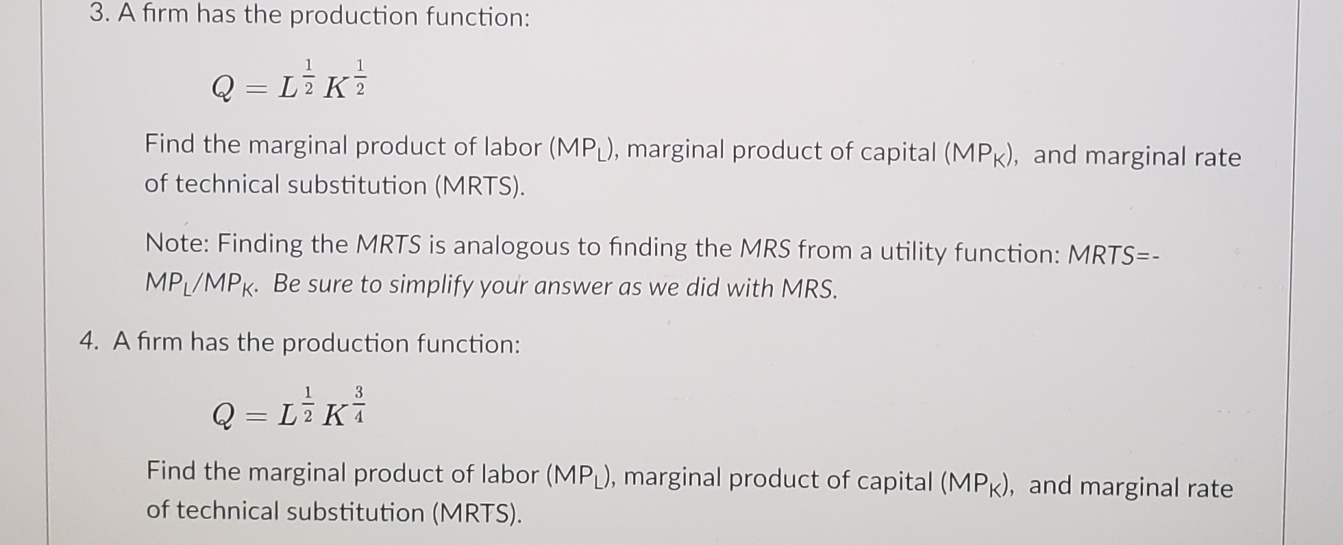 Solved 3. A firm has the production function: Q = L 2 K2 | Chegg.com