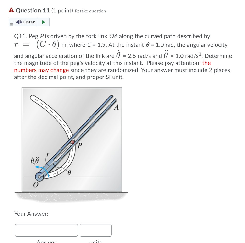 Solved A Question 11 (1 point) Retake question 1) Listen | Chegg.com