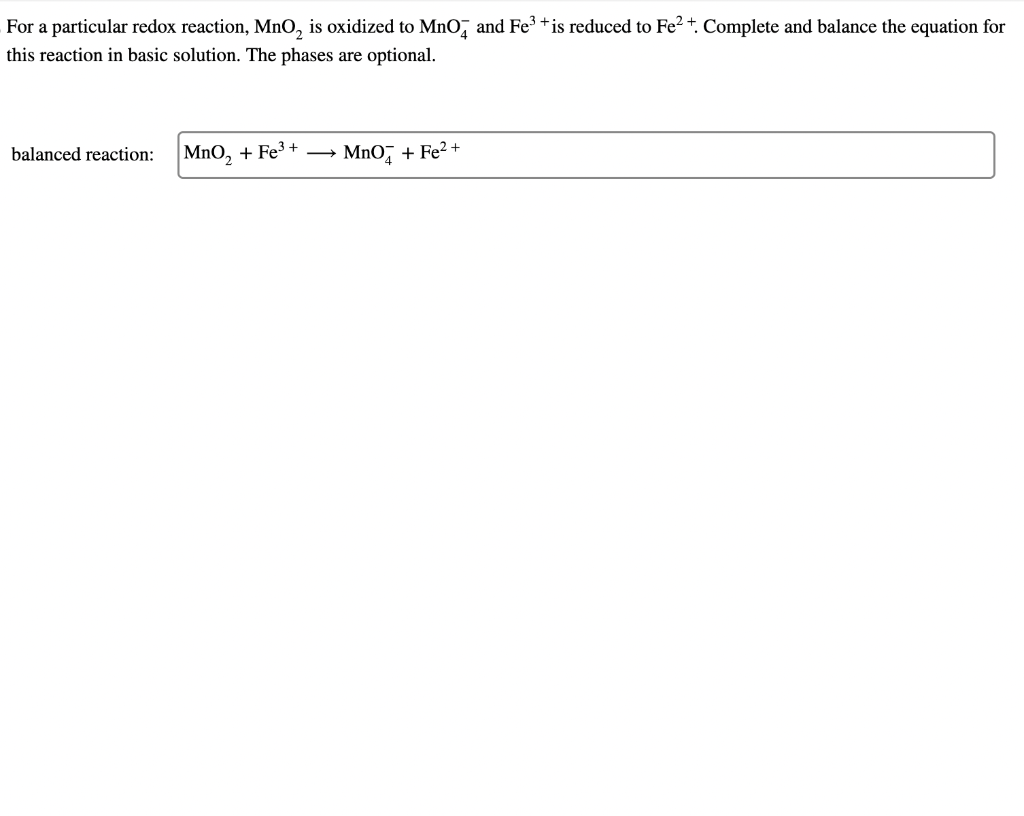 Solved For a particular redox reaction, MnO2 is oxidized to | Chegg.com