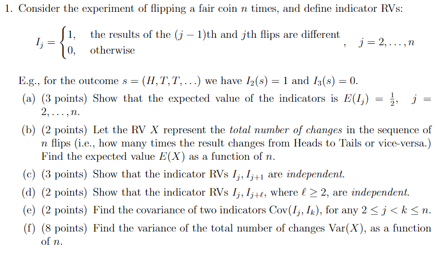 Solved 1. Consider the experiment of flipping a fair coin n | Chegg.com