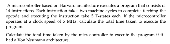 A microcontroller based on Harvard architecture | Chegg.com