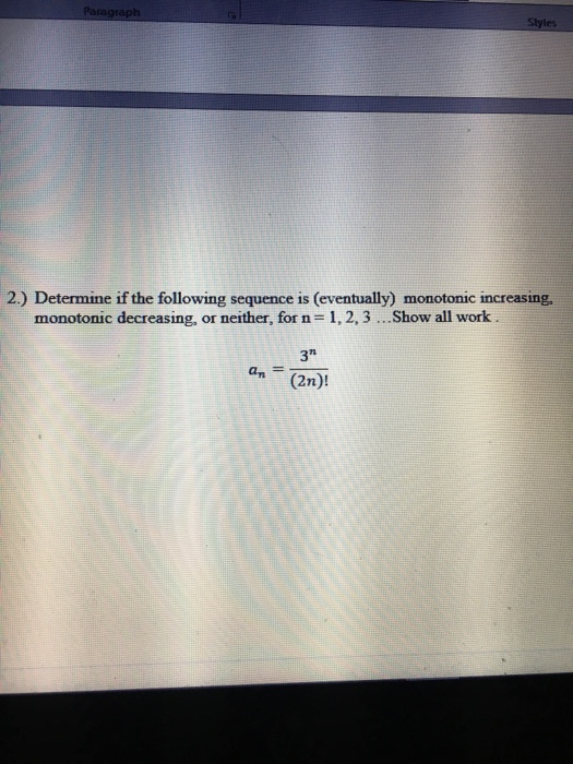 Solved Determine if the following sequence is (eventually) | Chegg.com