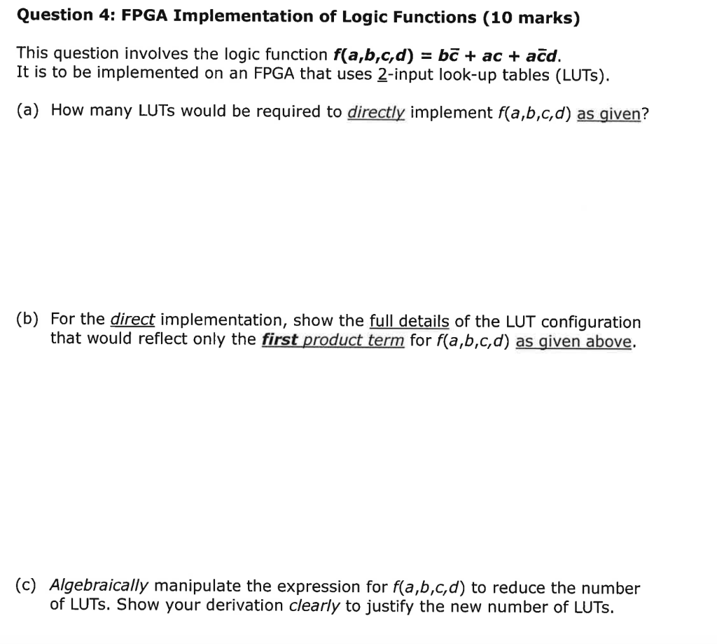 Solved Question 4 Fpga Implementation Of Logic Functions 1567