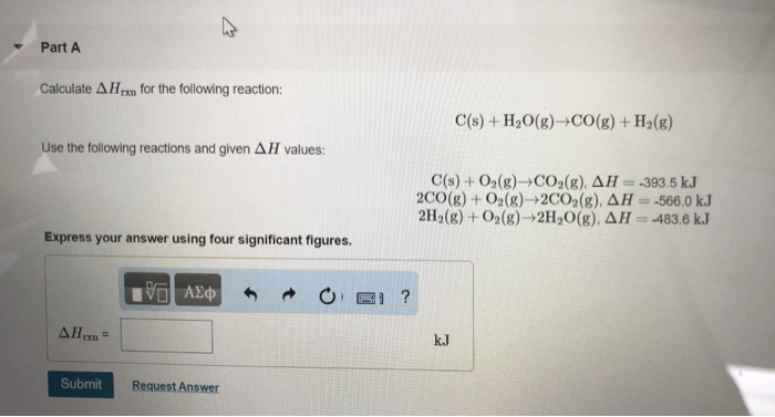 Solved Part A Calculate AHxn for the following reaction: | Chegg.com