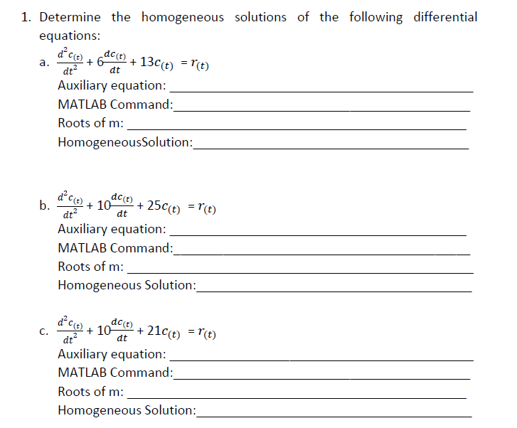 Solved 1. Determine the homogeneous solutions of the | Chegg.com