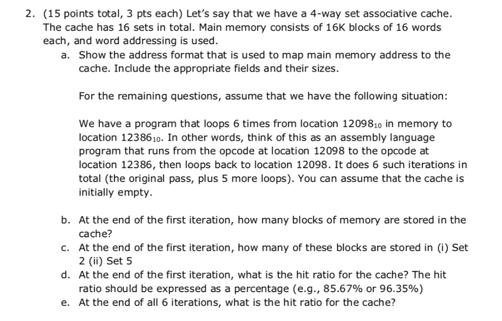 Solved Let’s say that we have a 4-way set associative cache. | Chegg.com