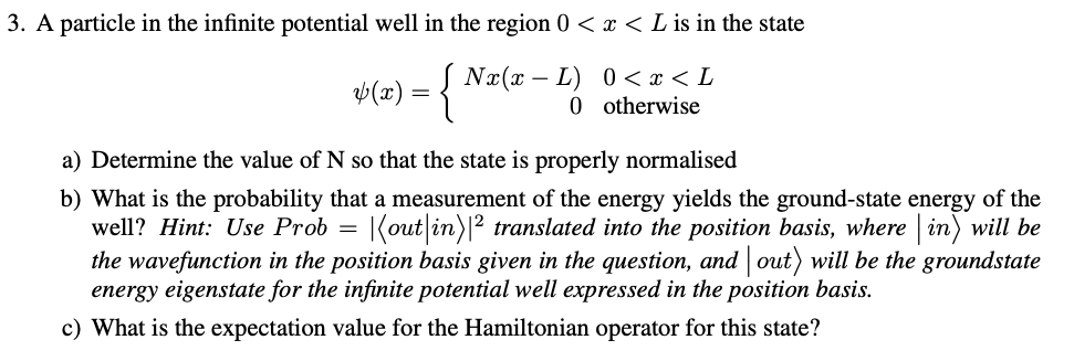 Solved 3. A particle in the infinite potential well in the | Chegg.com