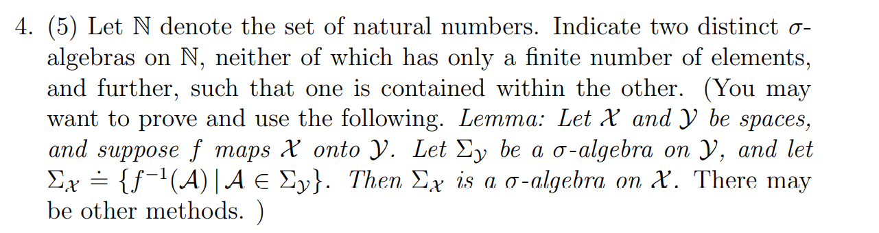 Solved 4. (5) Let N denote the set of natural numbers. | Chegg.com