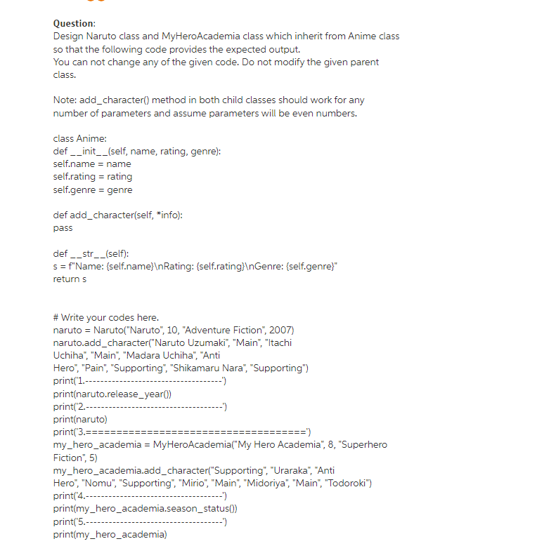 Solved Question: Design Naruto class and MyHero Academia | Chegg.com