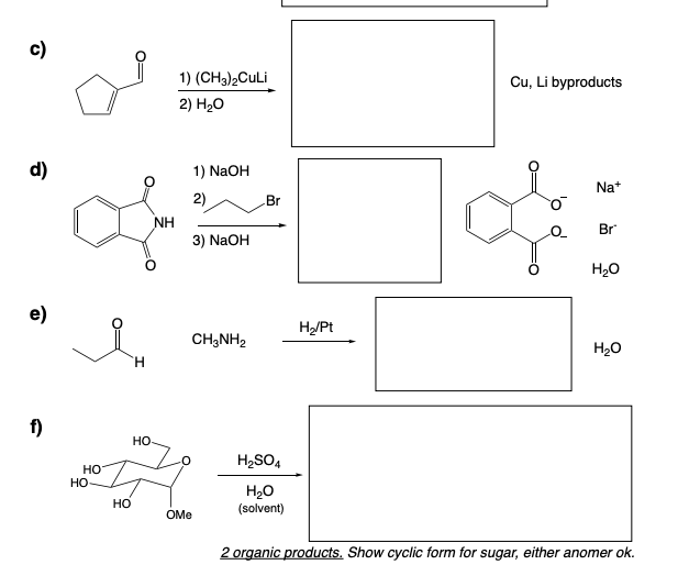 Solved c) Cu, Li byproducts 1) (CH3)2Culi 2) H20 d) 1) NaOH | Chegg.com