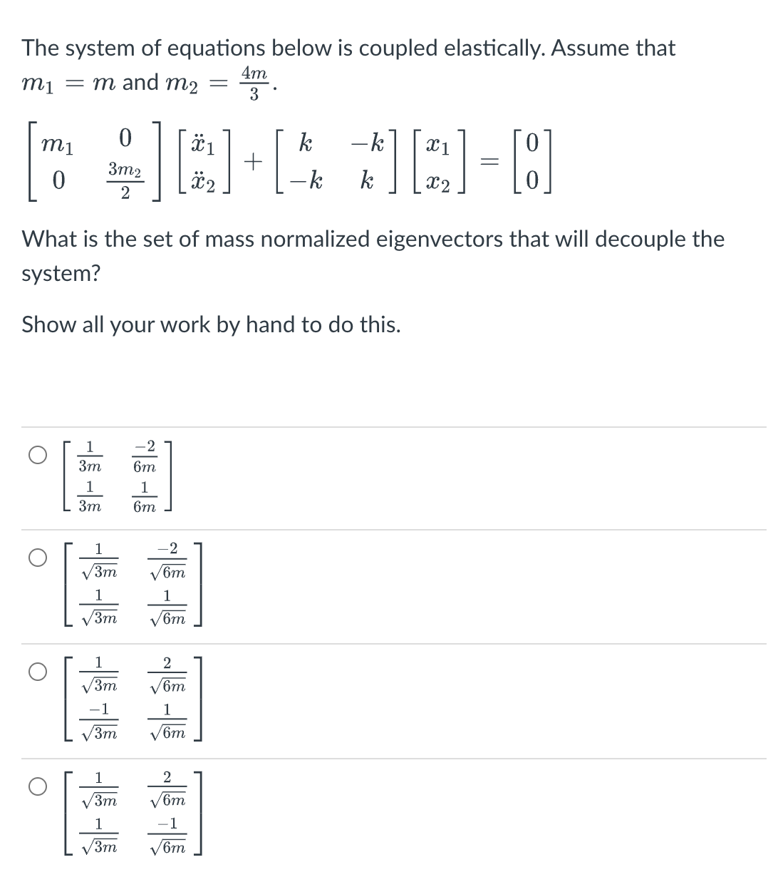 Solved The system of equations below is coupled elastically. | Chegg.com