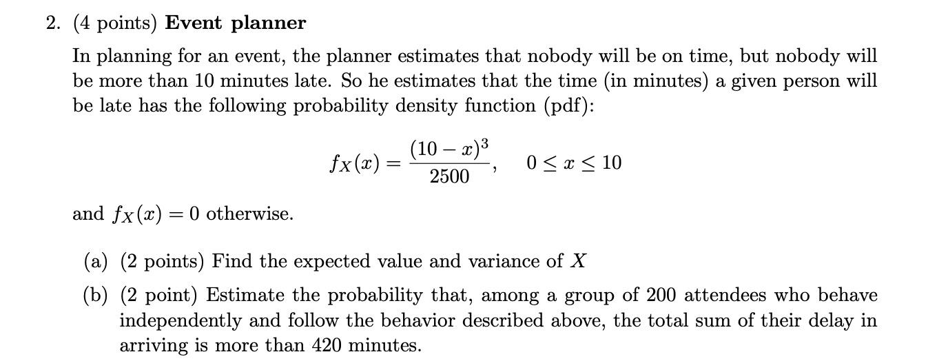 Solved (4 points) Event planner In planning for an event, | Chegg.com
