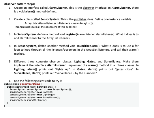 Solved Observer pattern steps:1. ﻿Create an interface called | Chegg.com