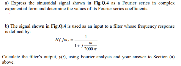 Solved a) Express the sinusoidal signal shown in Fig.Q.4 as | Chegg.com
