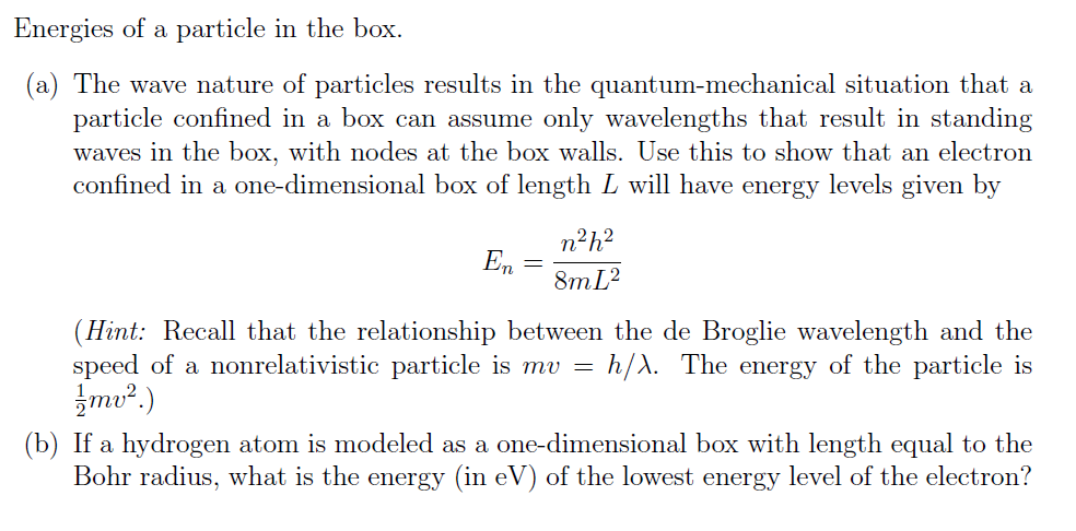 Solved Energies of a particle in the box. (a) The wave | Chegg.com