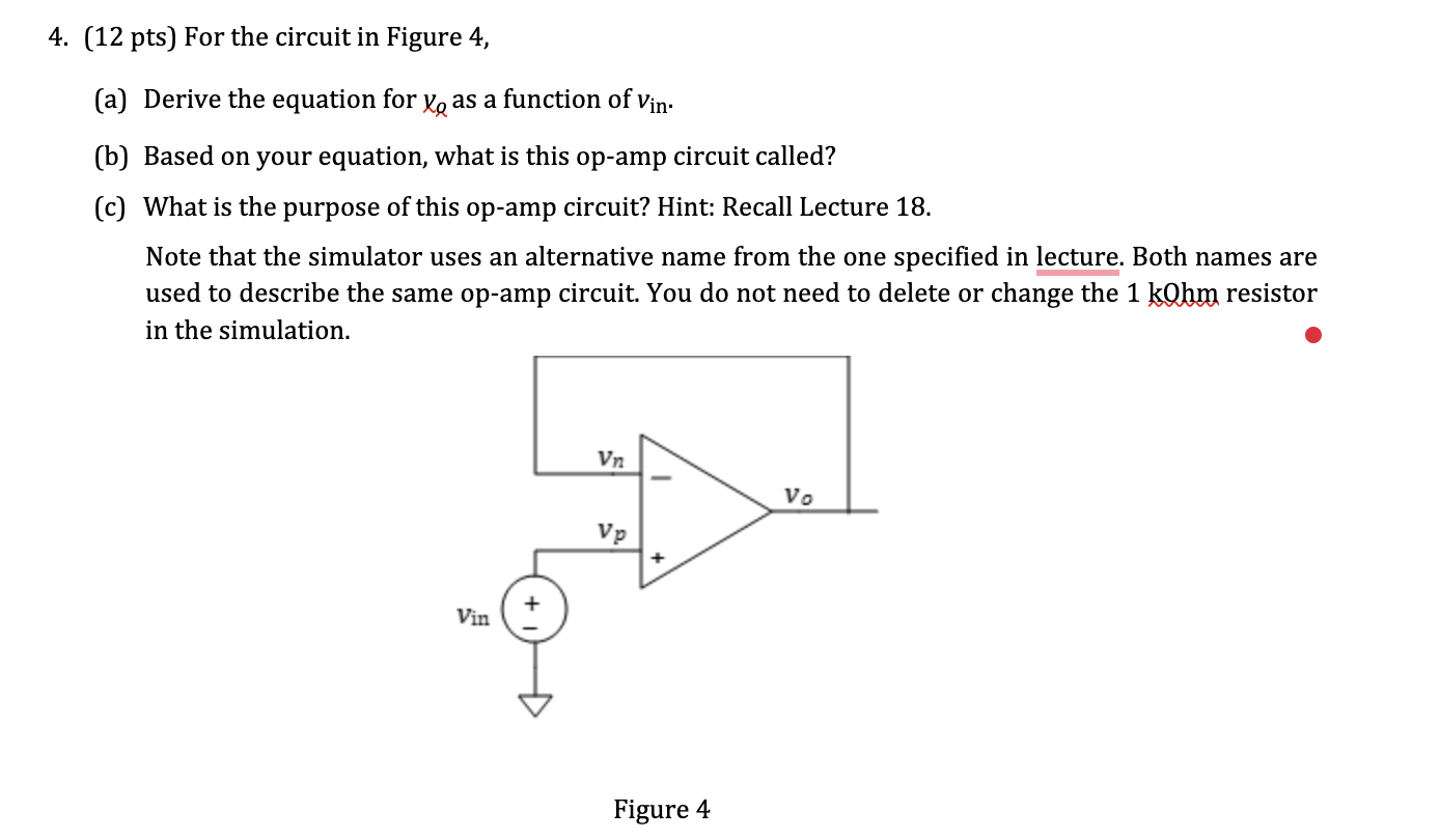 Solved (12 pts) For the circuit in Figure 4, (a) Derive the | Chegg.com