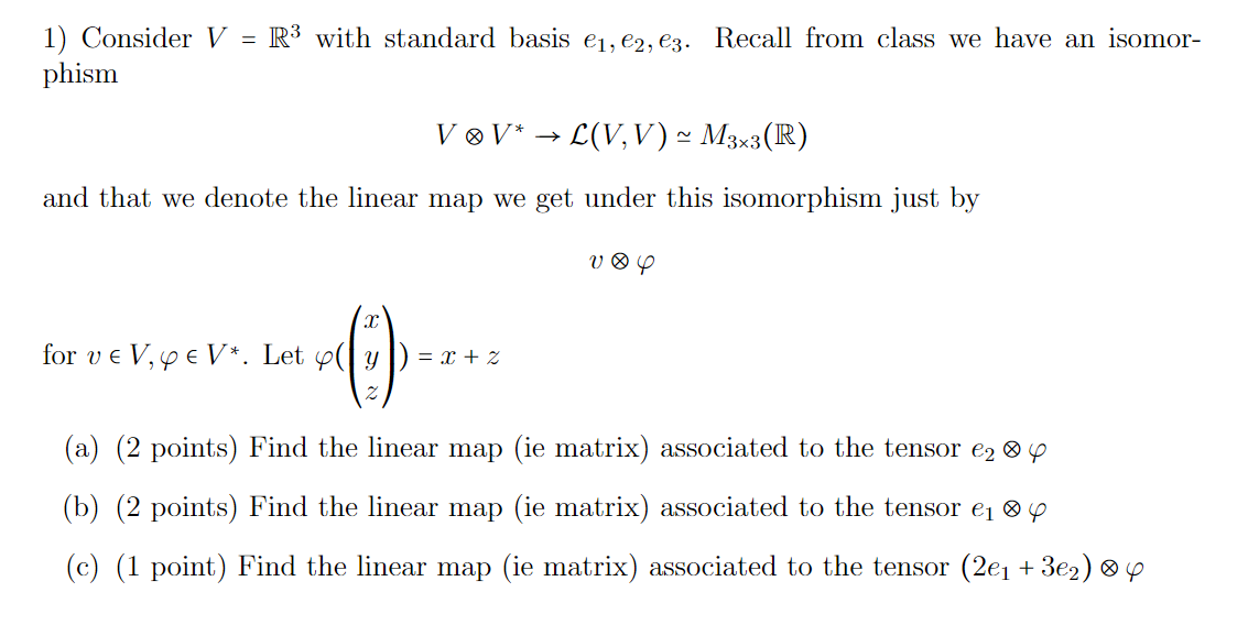 Solved 1) Consider V=R3 with standard basis e1,e2,e3. Recall | Chegg.com
