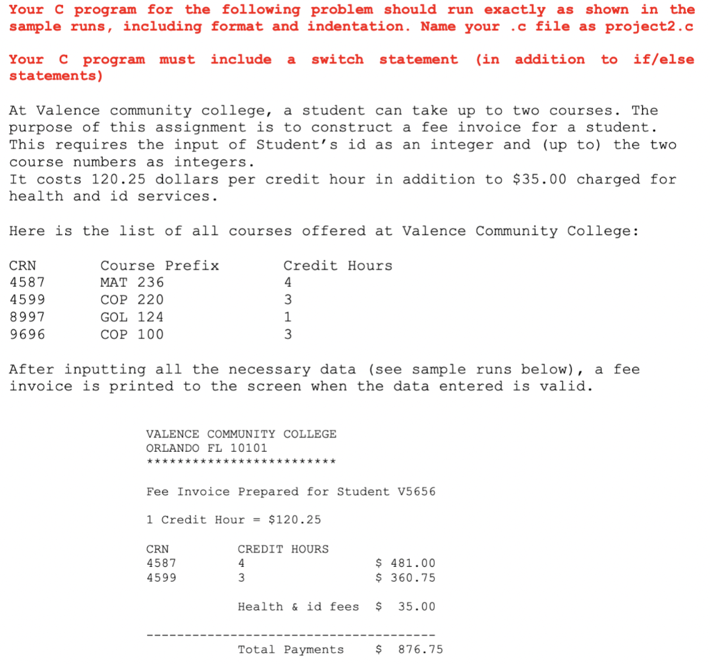 Solved Your C program for the following problem should run | Chegg.com