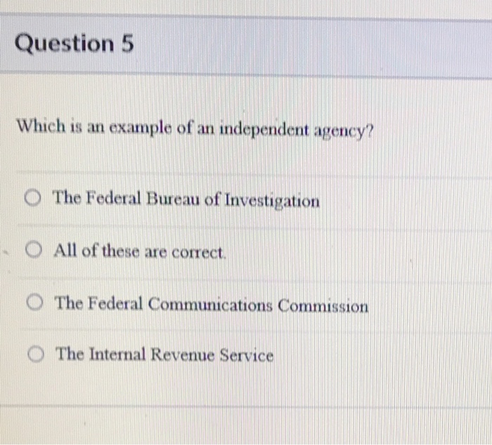 Independent Agency Example