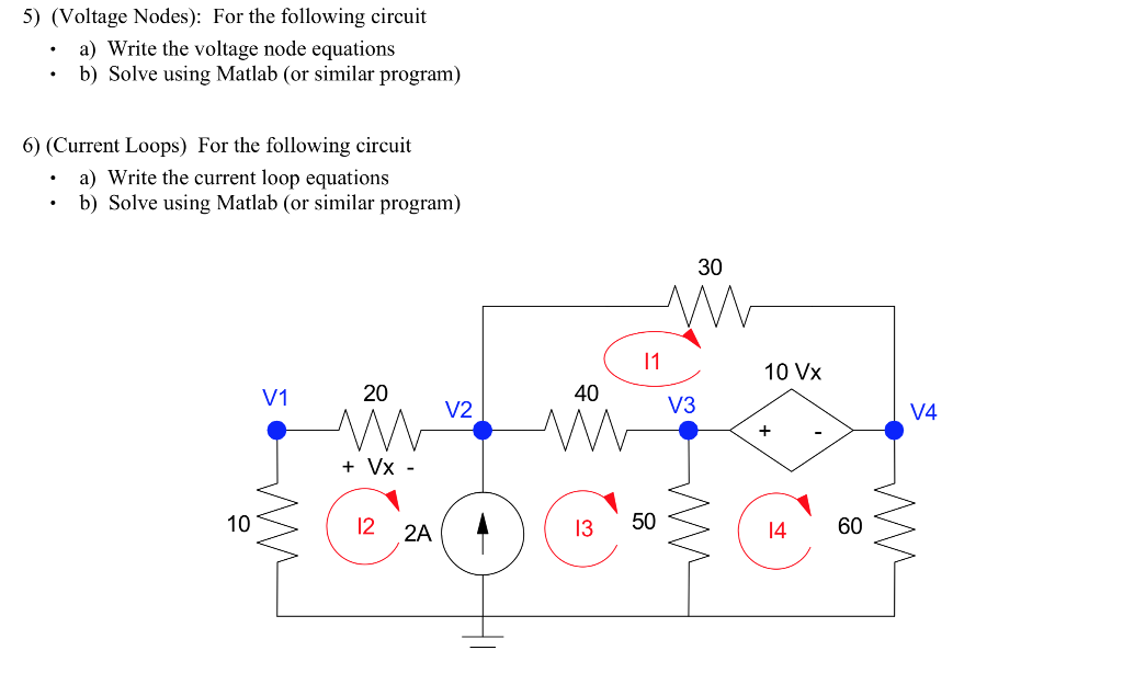 Solved 5) (Voltage Nodes): For the following circuit a) | Chegg.com