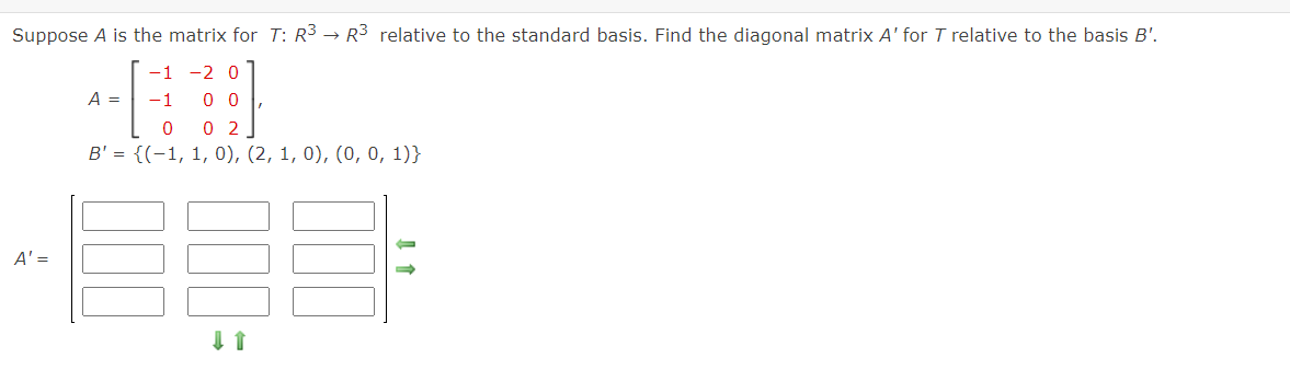 Solved -1 Suppose A is the matrix for T: R3 → R3 relative to | Chegg.com