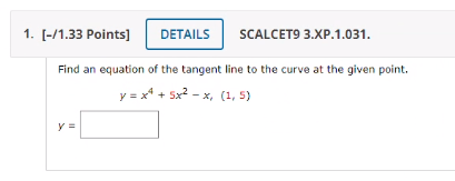 Solved 1. [-/1.33 Points] DETAILS SCALCET9 3.XP.1.031. Find | Chegg.com
