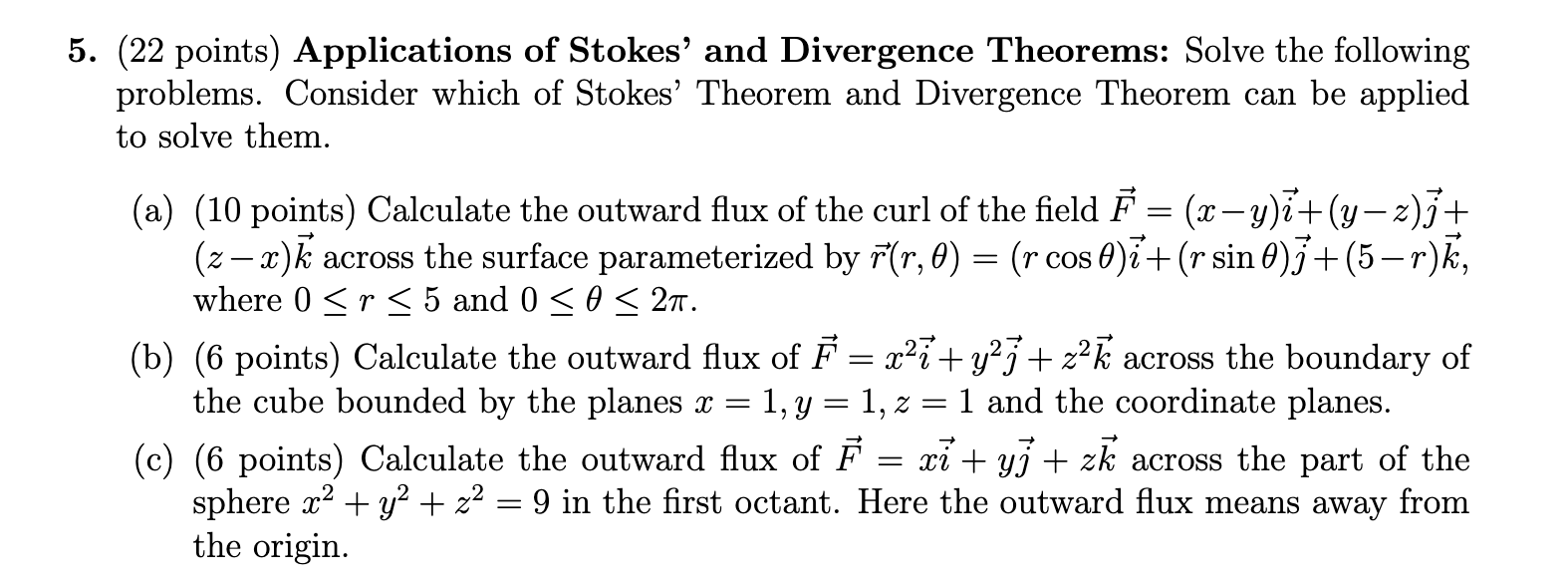Solved 5. (22 points) Applications of Stokes' and Divergence | Chegg.com