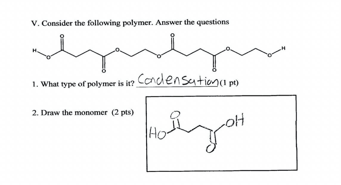 Solved V. Consider the following polymer. Answer the | Chegg.com