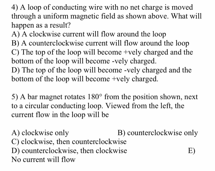 Solved 4) A loop of conducting wire with no net charge is | Chegg.com