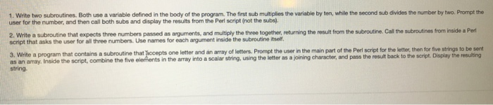 1. Write two subroutines. Both use a variable defined | Chegg.com
