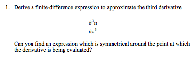 Solved 1. Derive a finite-difference expression to | Chegg.com