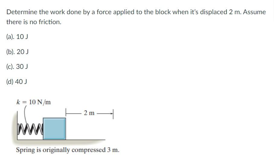 Solved Determine the work done by a force applied to the | Chegg.com