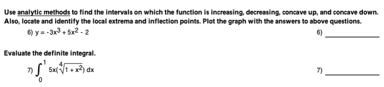 Solved Use analytic methods to find the intervals on which | Chegg.com