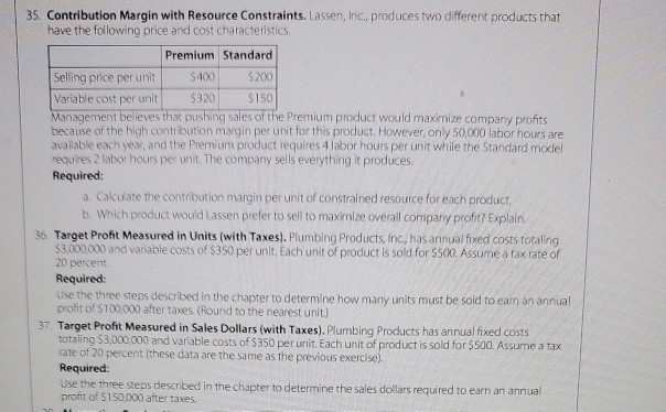 Solved 35. Contribution Margin with Resource Constraints. | Chegg.com