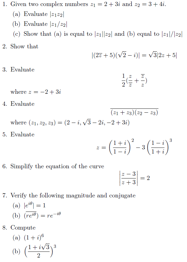 Solved = 1. Given two complex numbers z1 = 2 + 3i and z2 = | Chegg.com