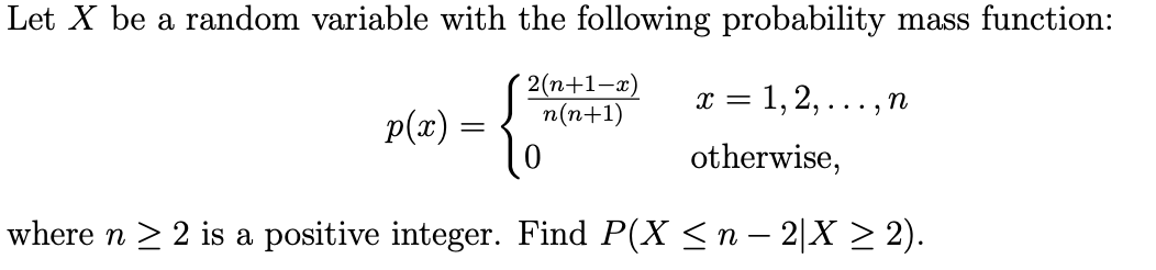 Solved Let X be a random variable with the following | Chegg.com