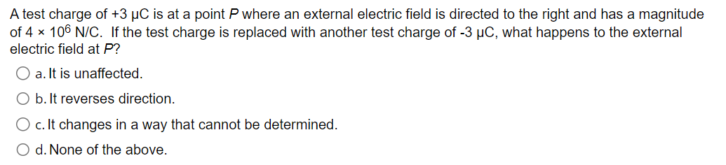 Solved A test charge of +3 μC is at a point P where an | Chegg.com