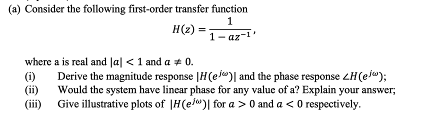 Solved (a) Consider the following first-order transfer | Chegg.com