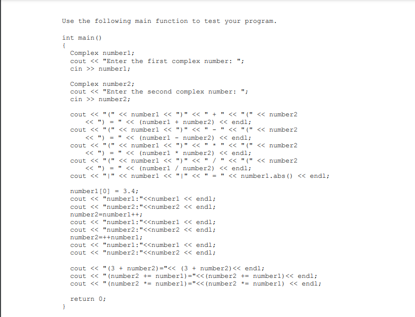 Solved Problem Description: A complex number has the form a | Chegg.com